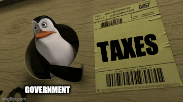 Government Taxes! - Imgflip