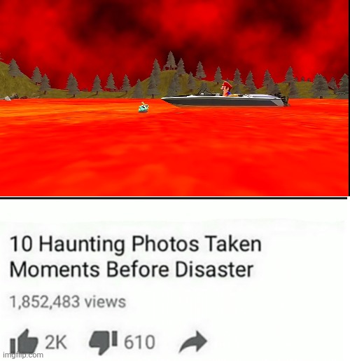 Image tagged in ten pictures taken moments before disaster - Imgflip