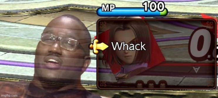 Whack - Imgflip