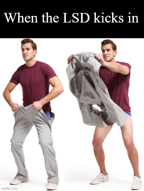 Pants Time - Imgflip