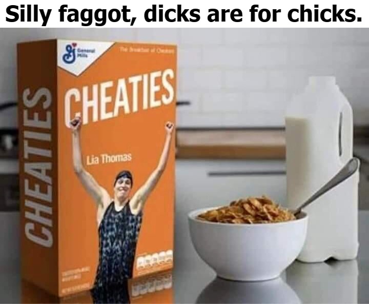 Cheaties, Breakfast of Trannies! - Imgflip