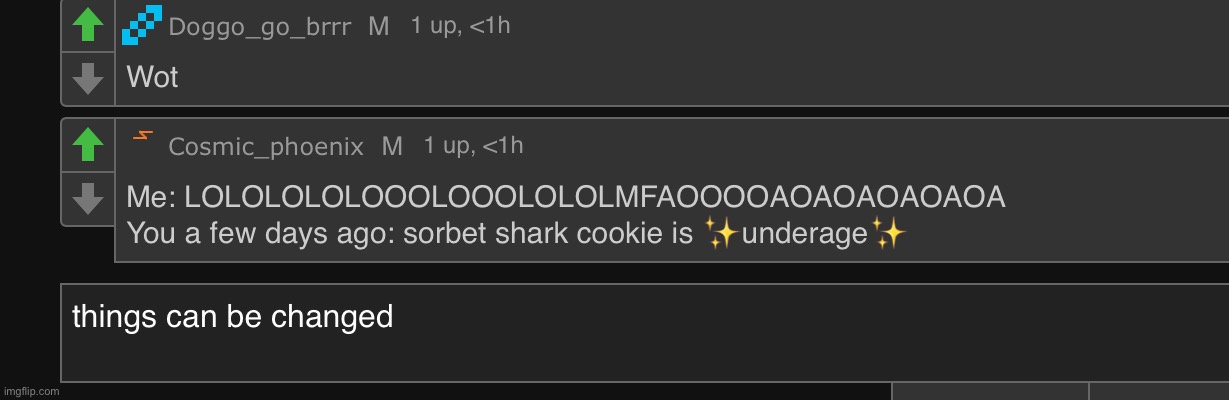 shiii- i’m underage too where the problem at - Imgflip