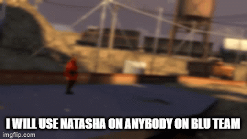Heavy uses the minigun Natasha - Imgflip