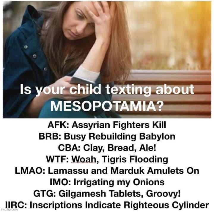 Texting about Mesopotamia - Imgflip