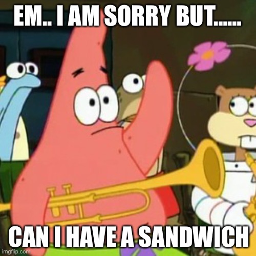 No Patrick Meme - Imgflip