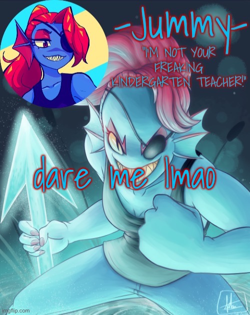 Jummy’s Undyne template - Imgflip