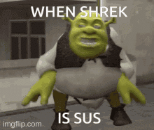 sus shrek - Imgflip