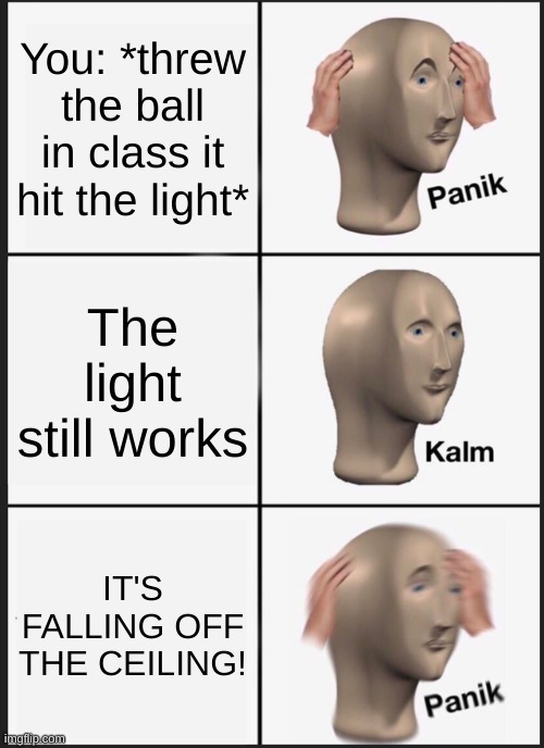 Panik Kalm Panik Meme - Imgflip