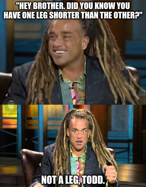 That's Not A Leg - Imgflip