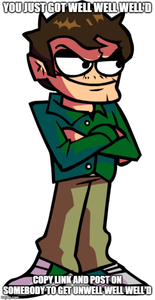 Well well well - Imgflip