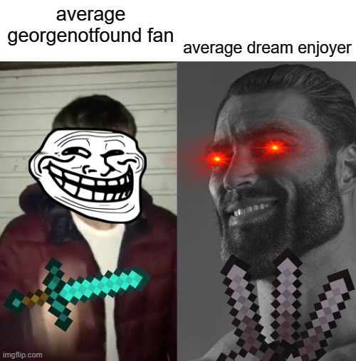 Average Fan vs Average Enjoyer - Imgflip