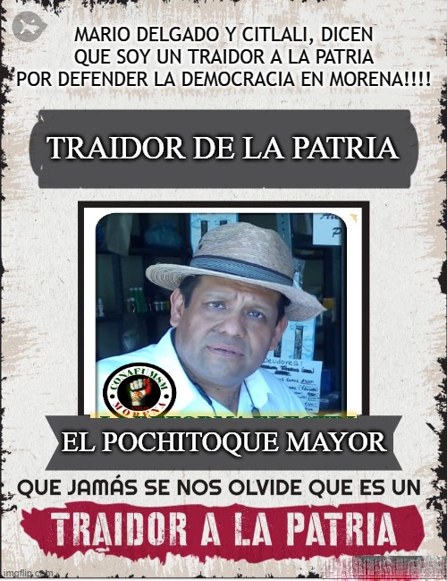 TRAIDOR A LA PATRIA - Imgflip