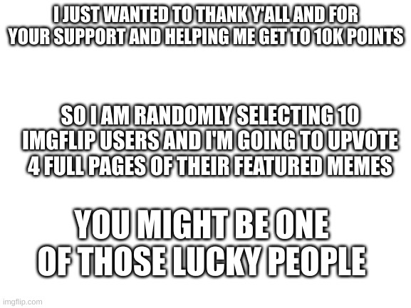 10k POINTS Y'ALL! - Imgflip