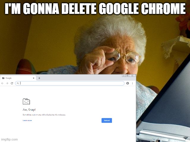 Grandma Finds The Internet Meme Imgflip
