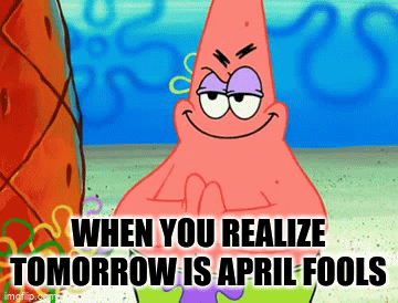 April fools - Imgflip