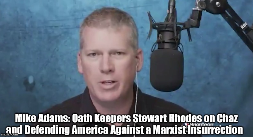 Mike Adams: Oath Keepers Stewart Rhodes on Chaz and Defending America ...