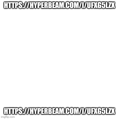 https://hyperbeam.com/i/UFXG5lzX - Imgflip