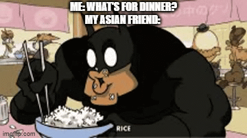 RICE!!! RICE!!! - Imgflip