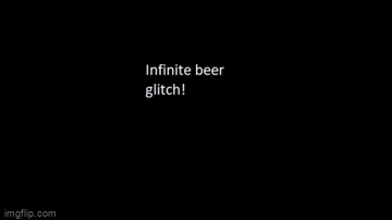 Infinite beer! - Imgflip