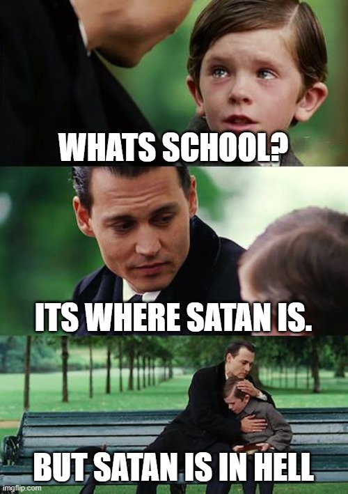 whats the difference between school and hell/Mexico ? - Imgflip