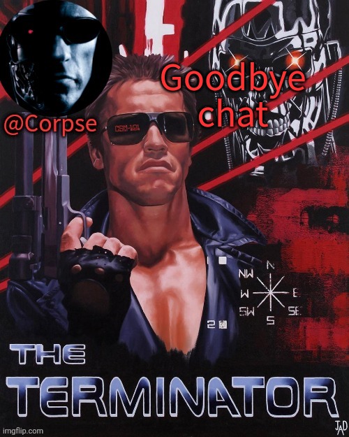 Corpse's terminator template - Imgflip