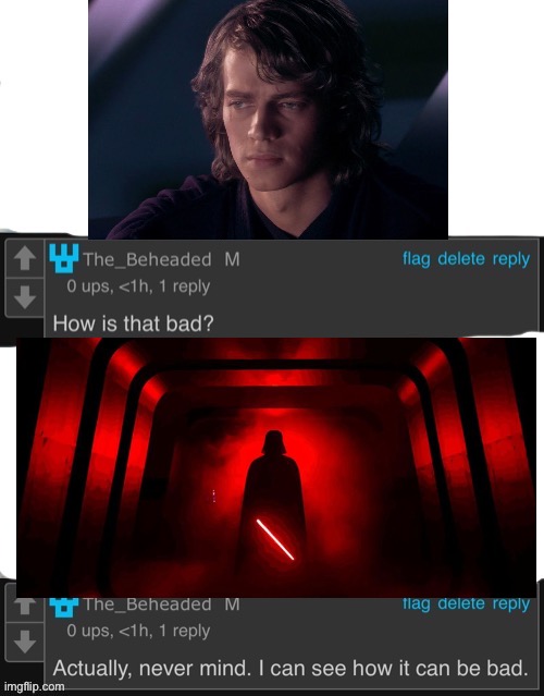 How is that bad? - Imgflip