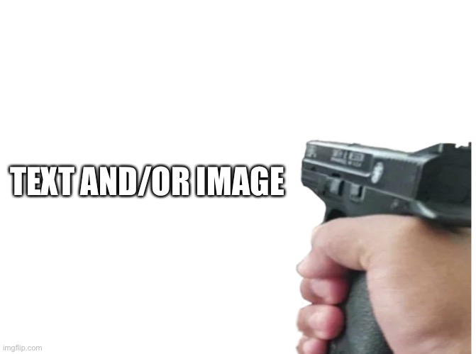 I will shoot you - Imgflip