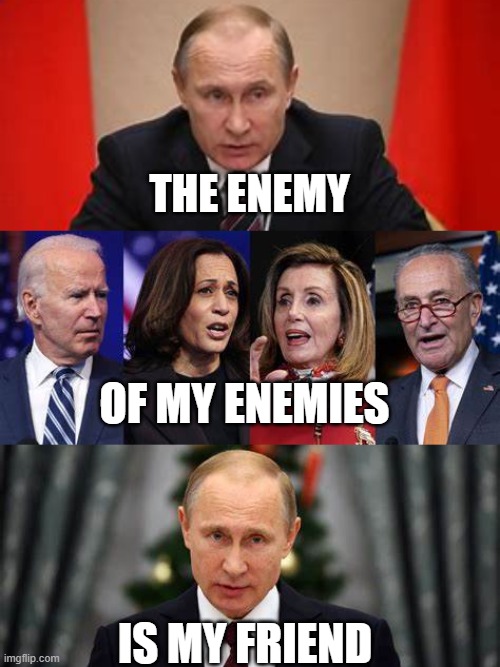 The Enemy Of My Enemies - Imgflip