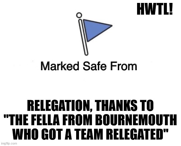 Marked Safe Flag - Imgflip