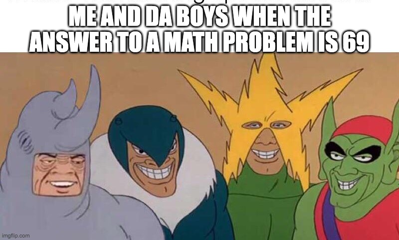 69 - Imgflip