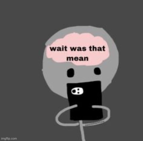 I Can t Even Tell What I m Saying Is Mean Sometimes Imgflip i-can-t-even-tell-what-i-m-saying-is-mean-sometimes-imgflip