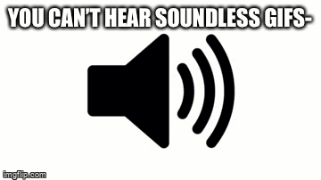 sOUND - Imgflip