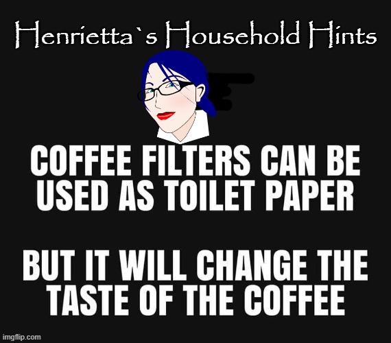 Household Hints - Imgflip