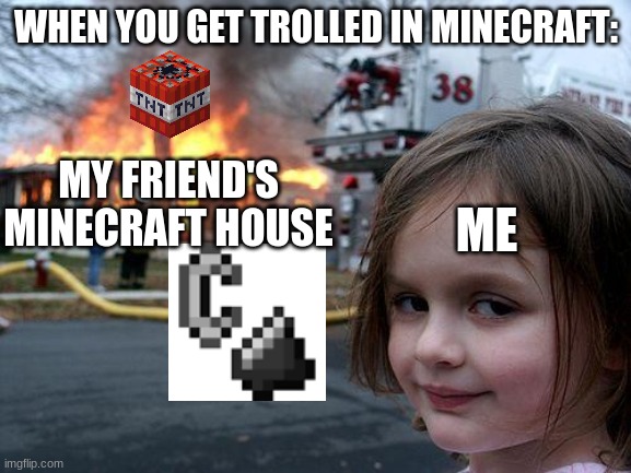 Disaster Girl Meme - Imgflip