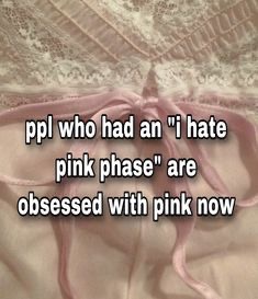 I CAN CONFIRM THIS,,, I LOVE PINK NOW - Imgflip