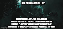 Maze Runner Greiver Bug Spray Meme - Imgflip