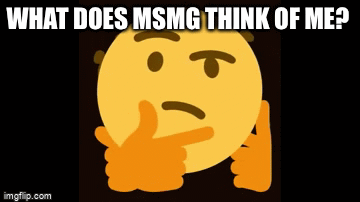 I think of myself as… uh… idk - Imgflip