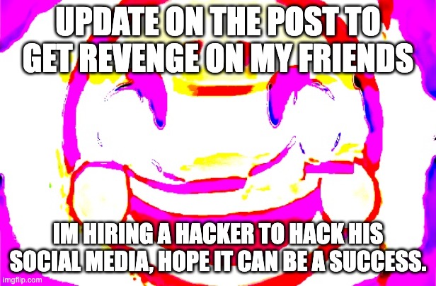 unless mr hacky dude refuses - Imgflip