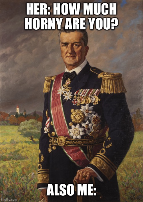 Miklos Horthy - Imgflip