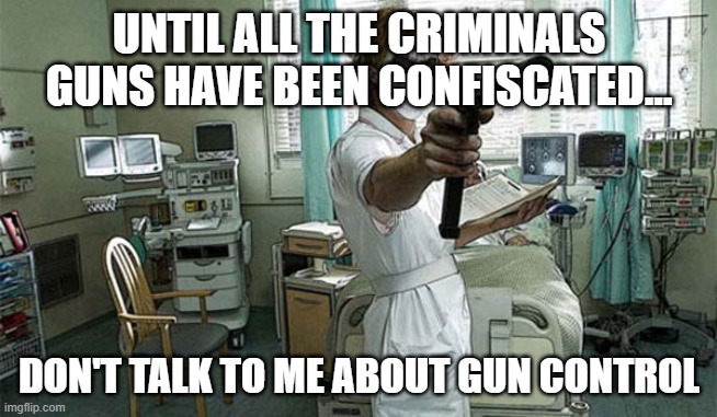 No 2 Gun COntrol - Imgflip