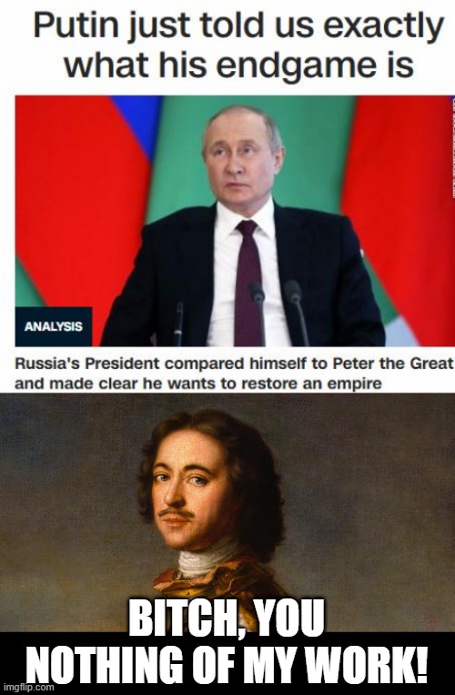 He's Putin Us On, Right? - Imgflip