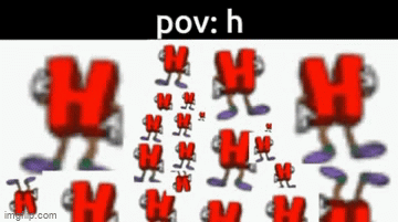 h - Imgflip