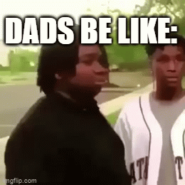 Dad? - Imgflip