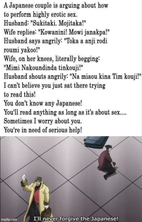 Image tagged in i will never forgive japanese - Imgflip