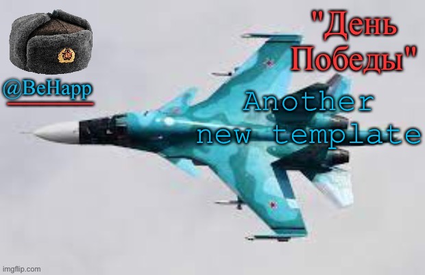 BeHapp's Sukhoi Su-34 template - Imgflip