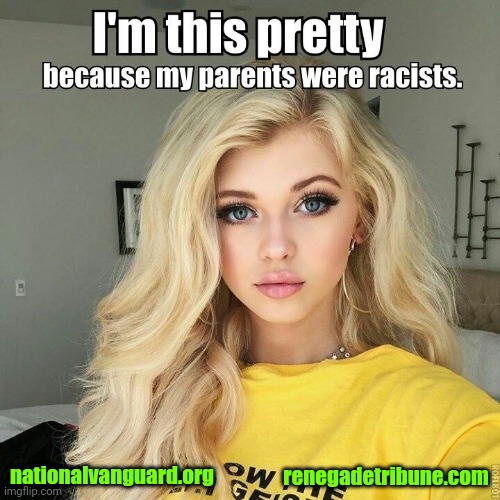 Racism is racial self preservation - Imgflip