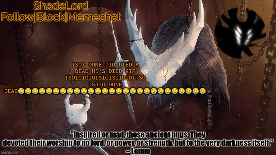 TSOI DONE DID DIED A DEAD HE'S DIED RIP TSOIOIOIOISIOISIIOIOTTSO TSJIO ...