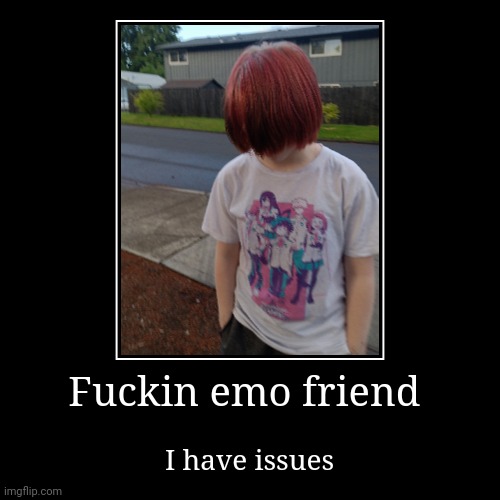 Emo friend U-U - Imgflip