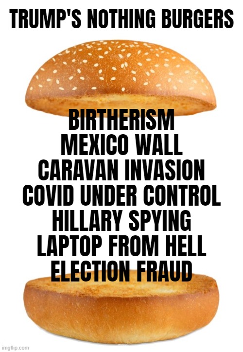trump NOTHING BURGER - Imgflip