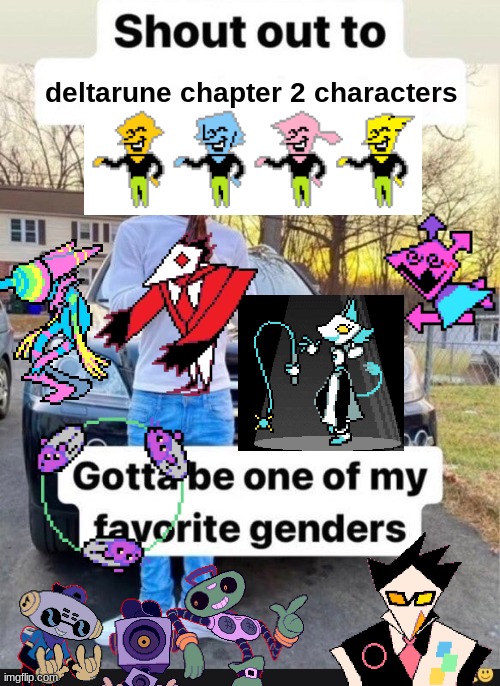 Gotta Be One Of My Favorite Genders Template